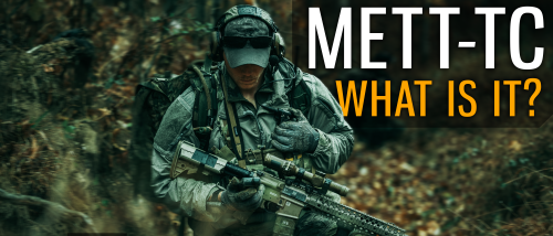 What is METT-TC Part 1: Introduction – T.REX ARMS