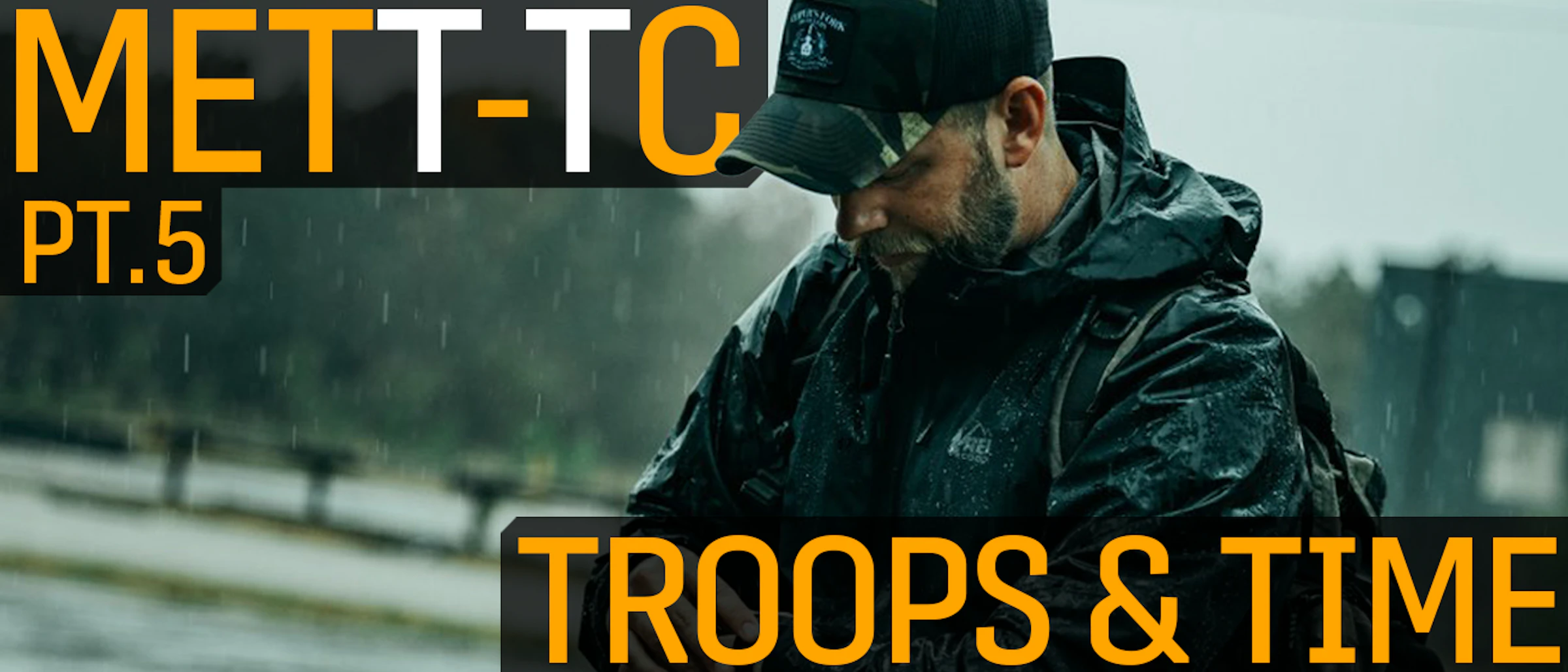 What is METT-TC Part 5: Troops & Time Available | T.REX ARMS