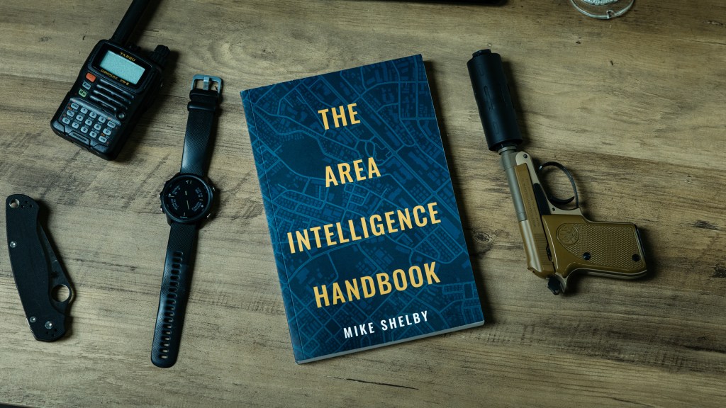 The Area Intelligence Handbook by Mike Shelby – T.REX ARMS