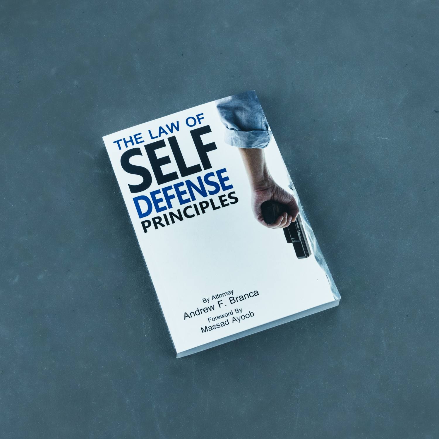 Law of Self Defense Book, 3rd Edition by Attorney Andrew F. Branca – T ...